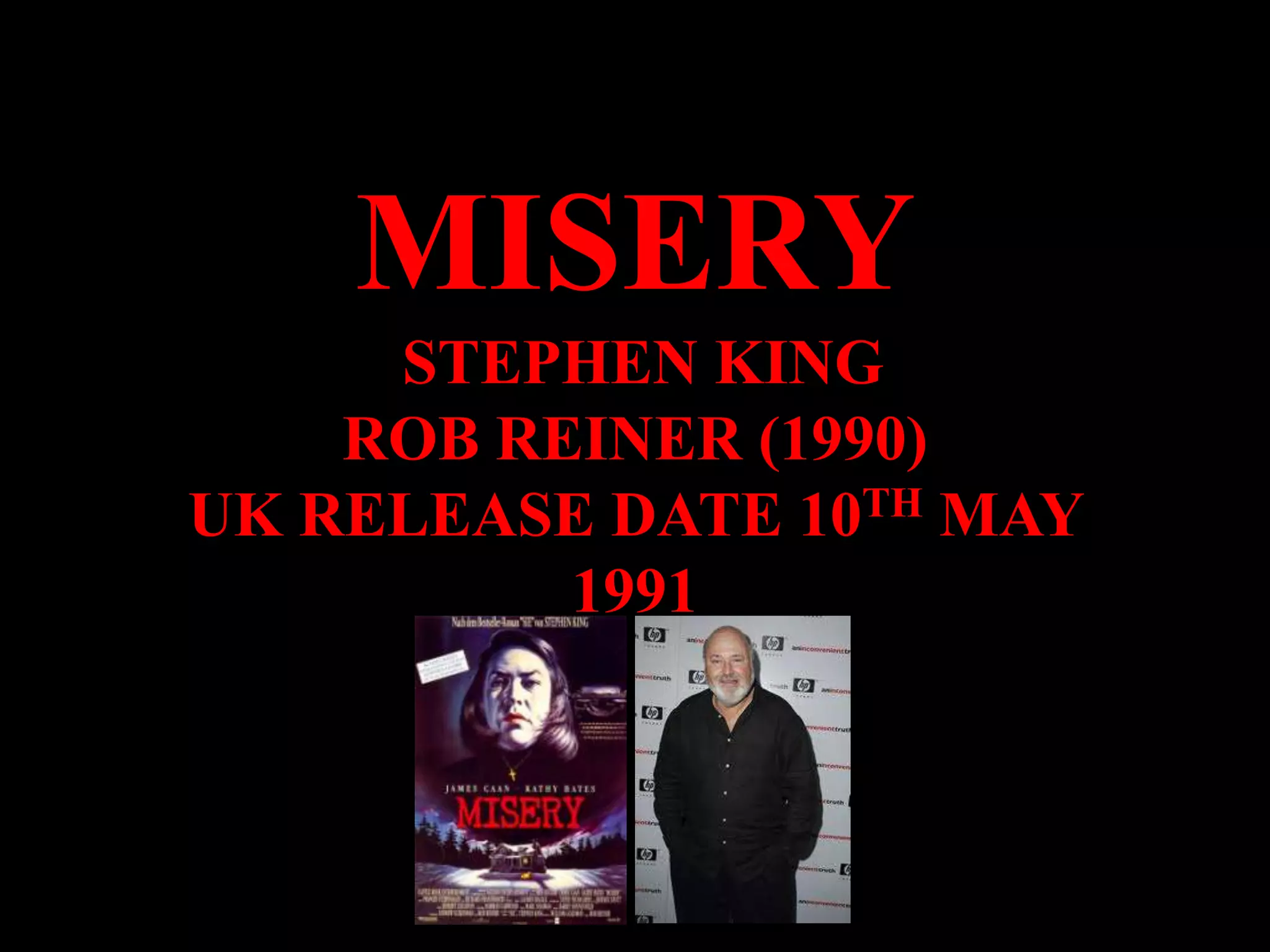 Misery by Rob Reiner | PPTX