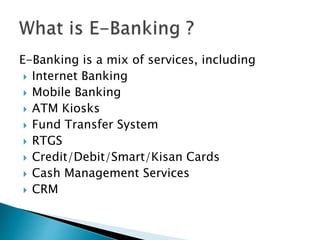 E-BANKING (ORGANISATION, MANAGEMENT AND TECHNOLOGY) | PPTX