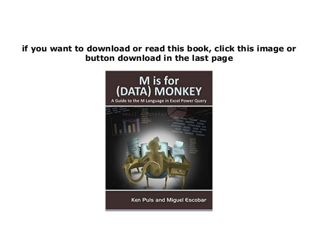 ebook$ library@@ M Is for Data Monkey A Guide to the M Language in Ex…