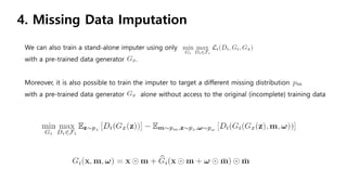 [Paper Review] MisGAN: Learning from Incomplete Data with Generative ...