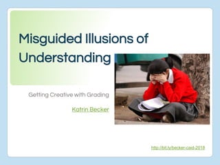 Misguided illusions of understanding | PPT