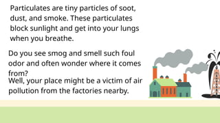 Science 9 Air Pollution Power Point Presentation | PPTX