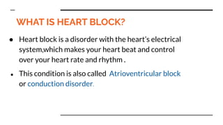 Types of heart blocks with it's ecg variations | PPT