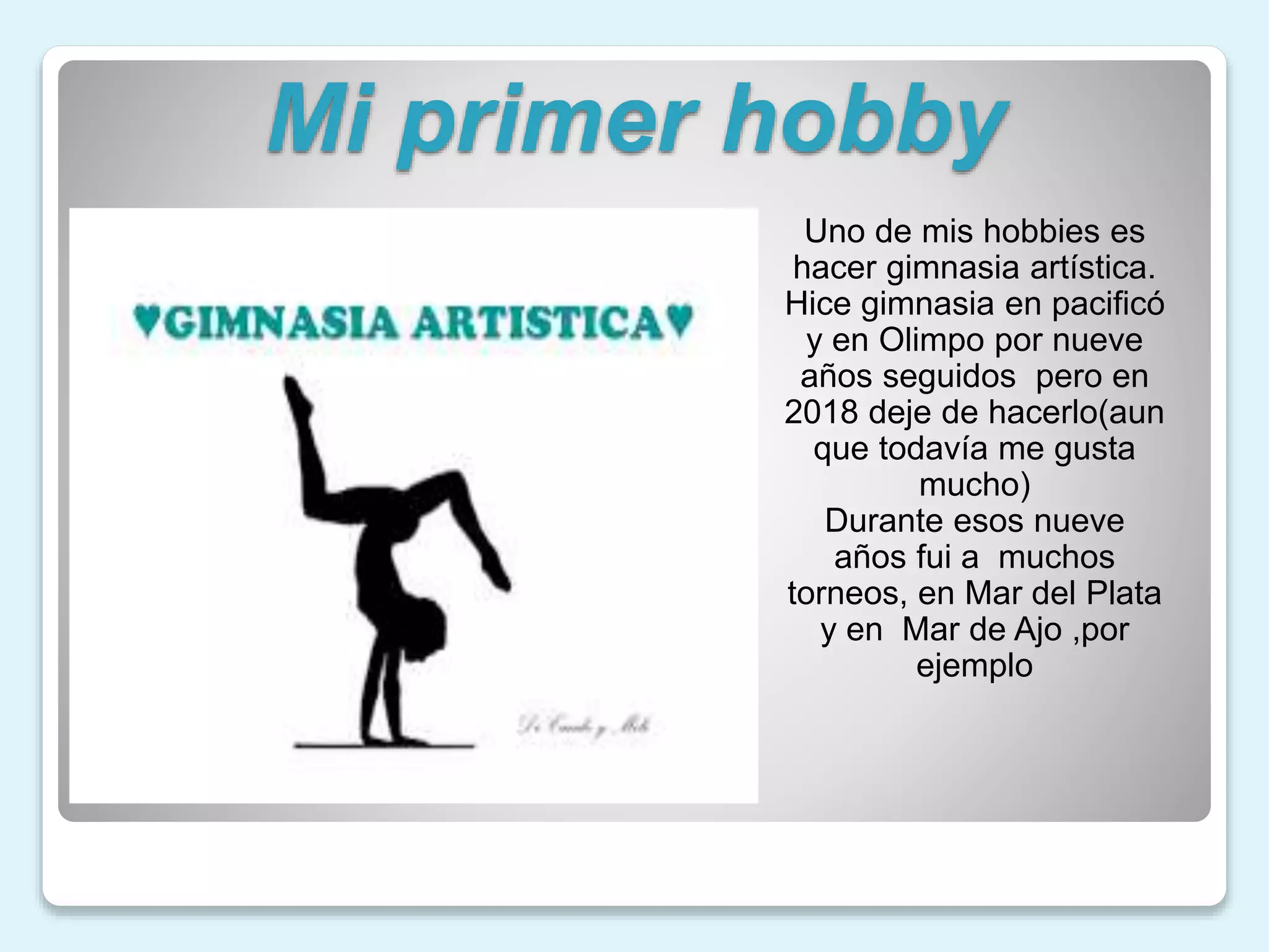 Mis hobbies | PPTX | Gymnastics | Sports