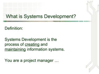 MIS: Information Systems Development | PPT