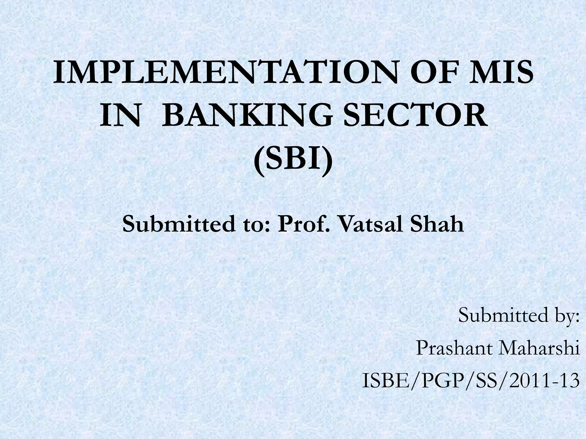 MIS in Banking | PPTX