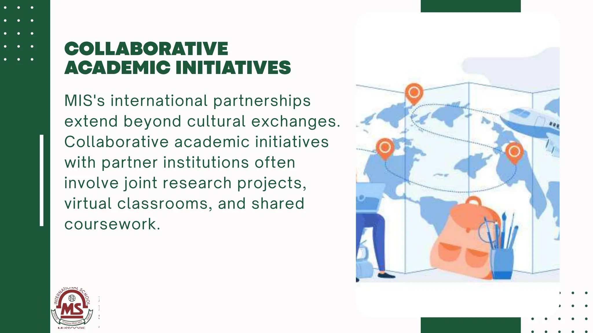 MIS International Partnerships Expanding Horizons for Students.pptx