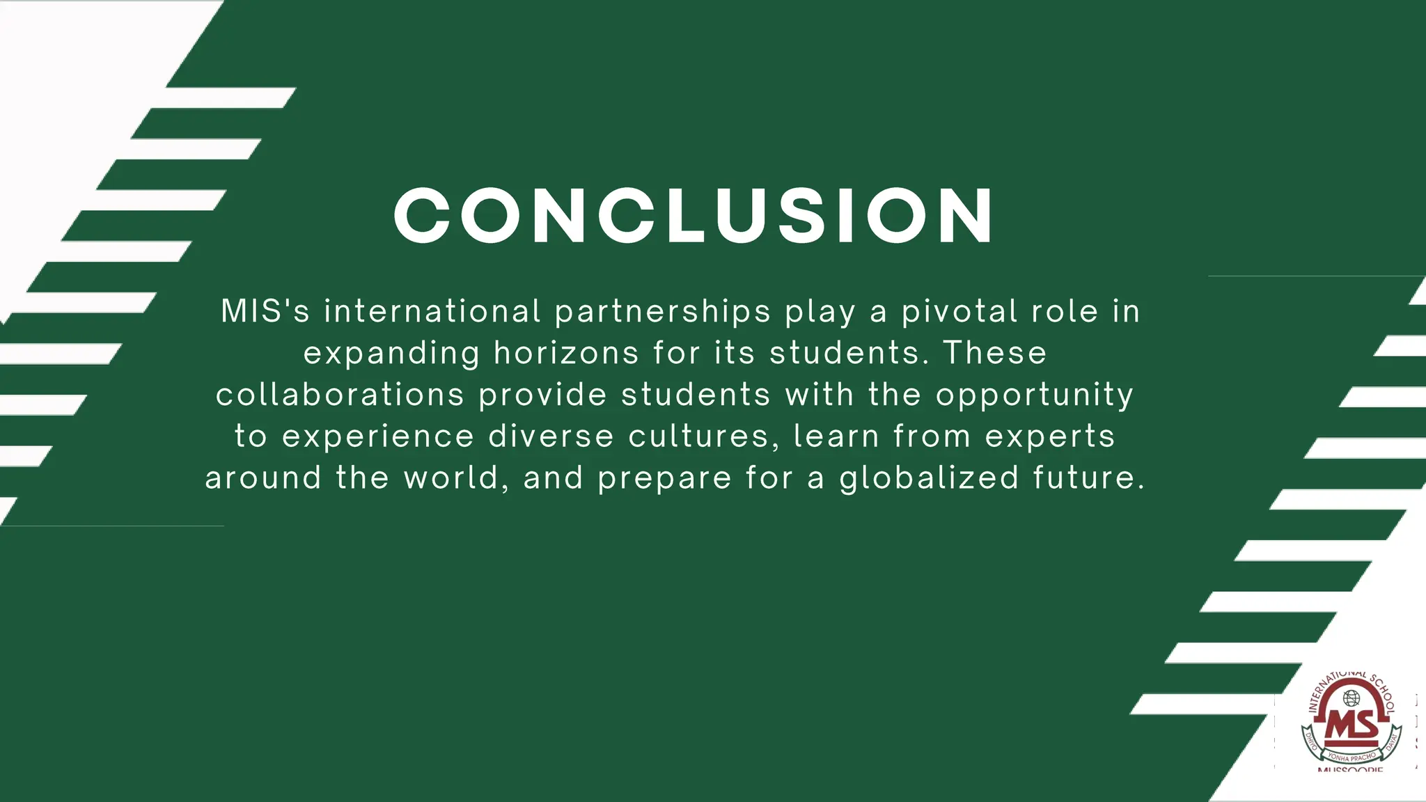 MIS International Partnerships Expanding Horizons for Students.pptx