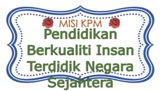 Misi visi kpm | PPTX