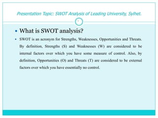 SWOT Analysis of Leading University, Sylhet. | PPTX