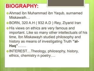 ibn Miskawaih by sara anam...MUSLIM DARWIN | PPTX
