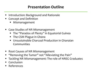 Mismanagement of Natural Resources: States, businesses and communities ...