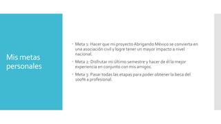 Mis metas para sexto semestre | PPTX
