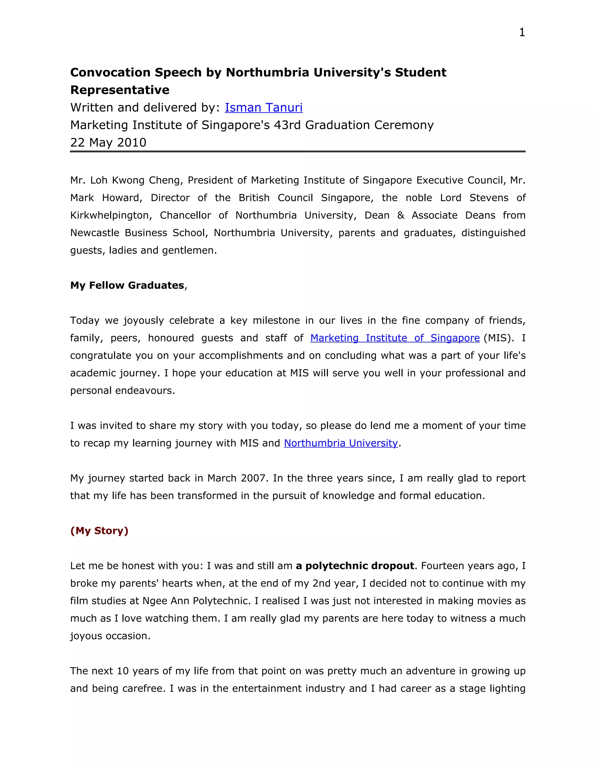 Convocation Speech, Northumbria University, 22 May 2010 by Isman Tanuri ...