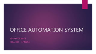 office automation system | PPT