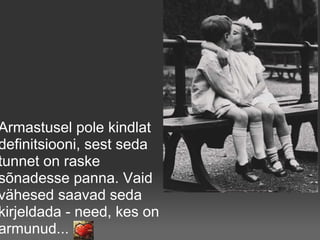 Mis On Armastus KäThlyn | PPT