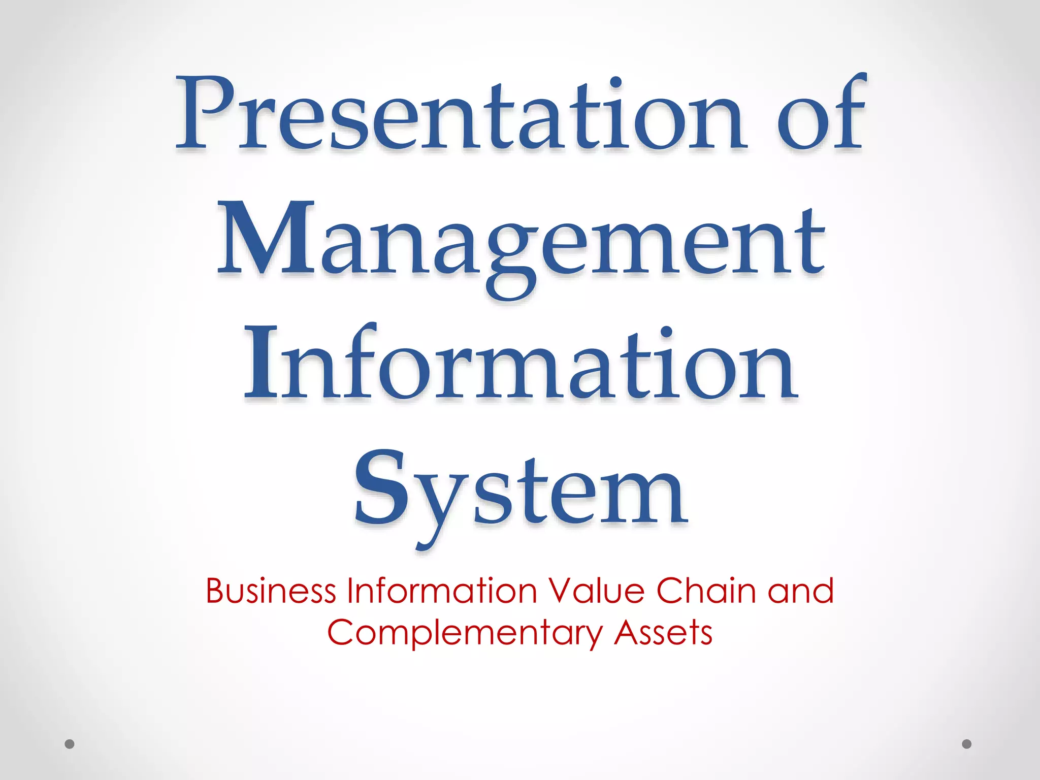 Business Information Value chain and Complementary Assets | PPTX