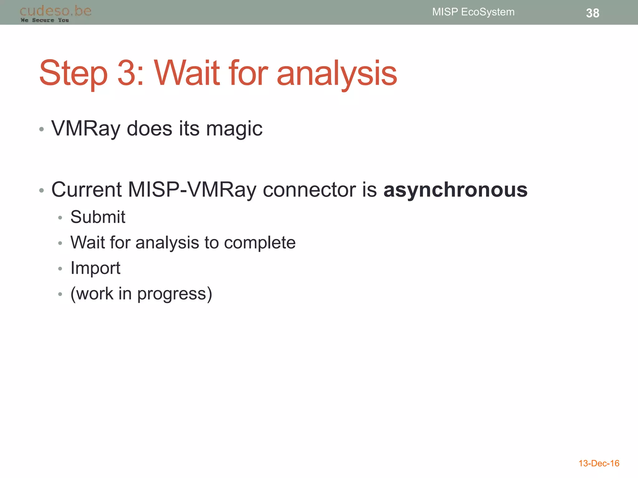 MISP EcoSystem - Threat Intelligence, VMRay, MISP | PPTX