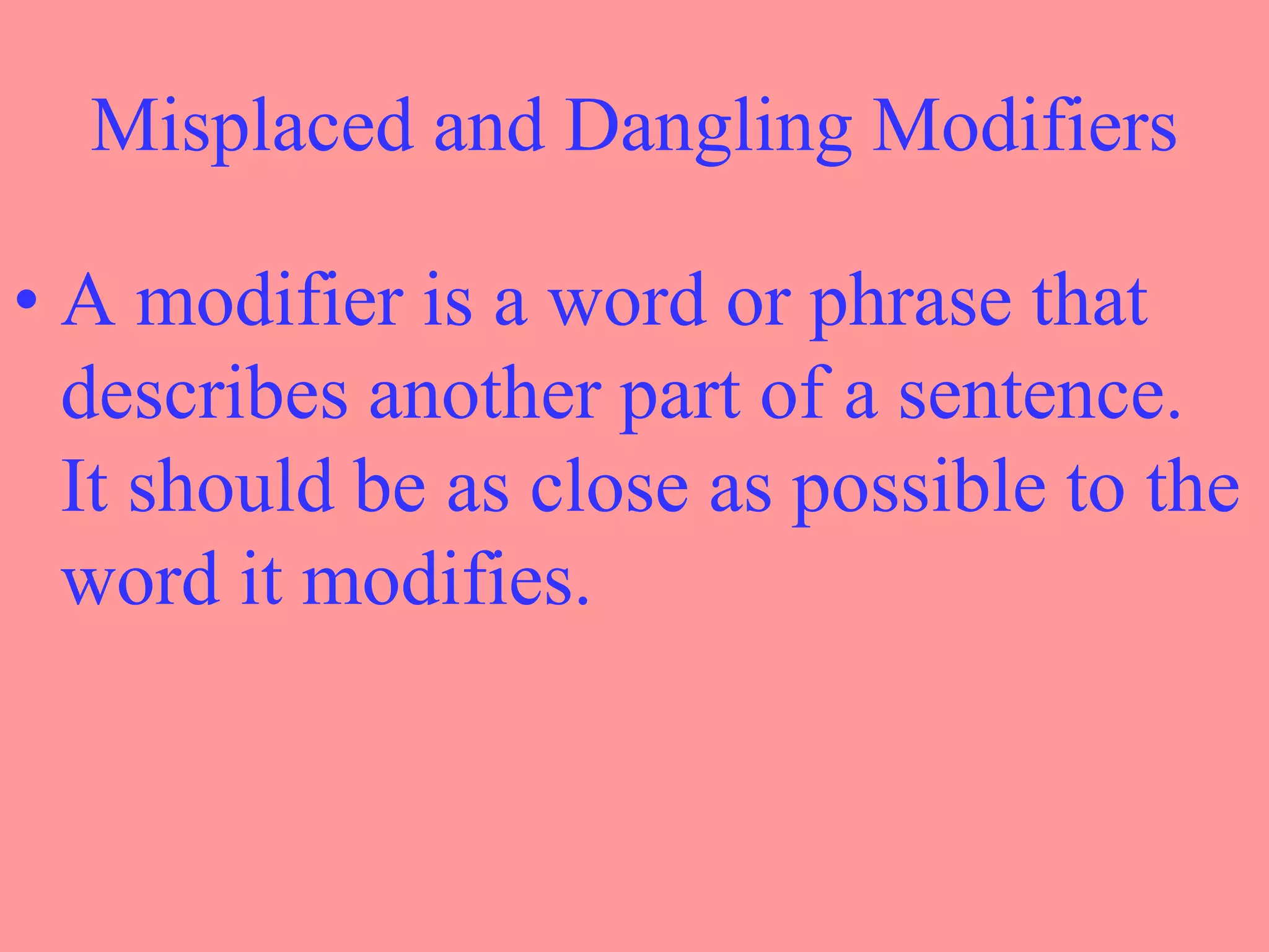 Misplaced modifiers-intro-6 dickerson | PDF
