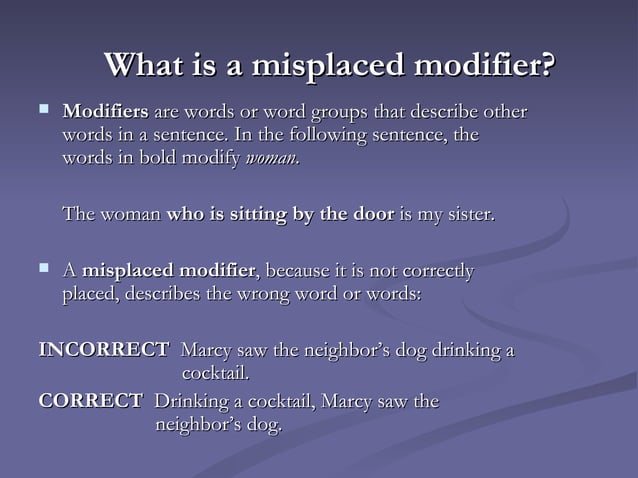 Misplaced and dangling modifiers | PPT