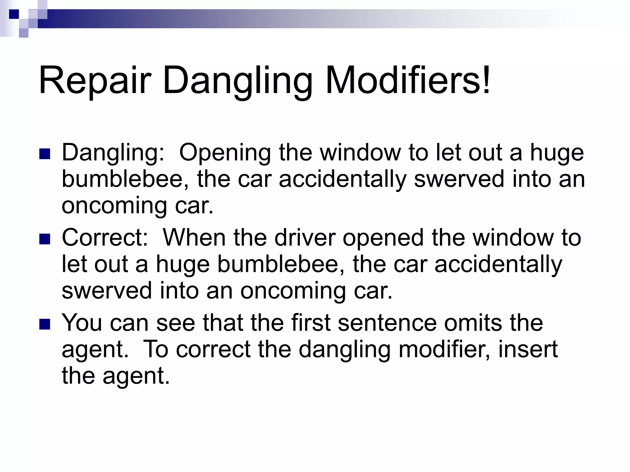 Misplaced and Dangling Modifiers | PPT