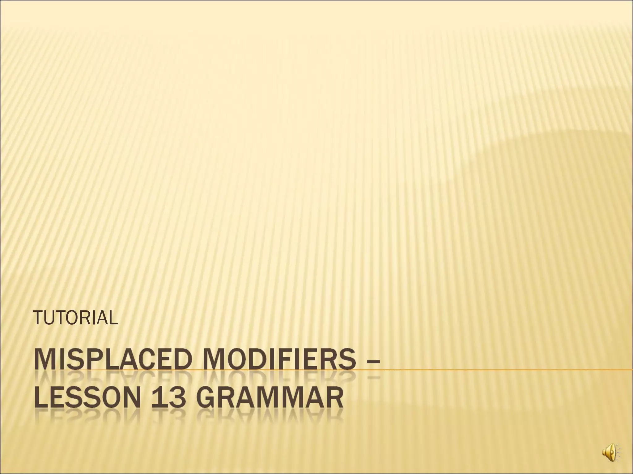 Misplaced Modifiers | PPT