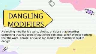 MISPLACED, SQUINTING, & DANGLING MODIFIERS | PPTX