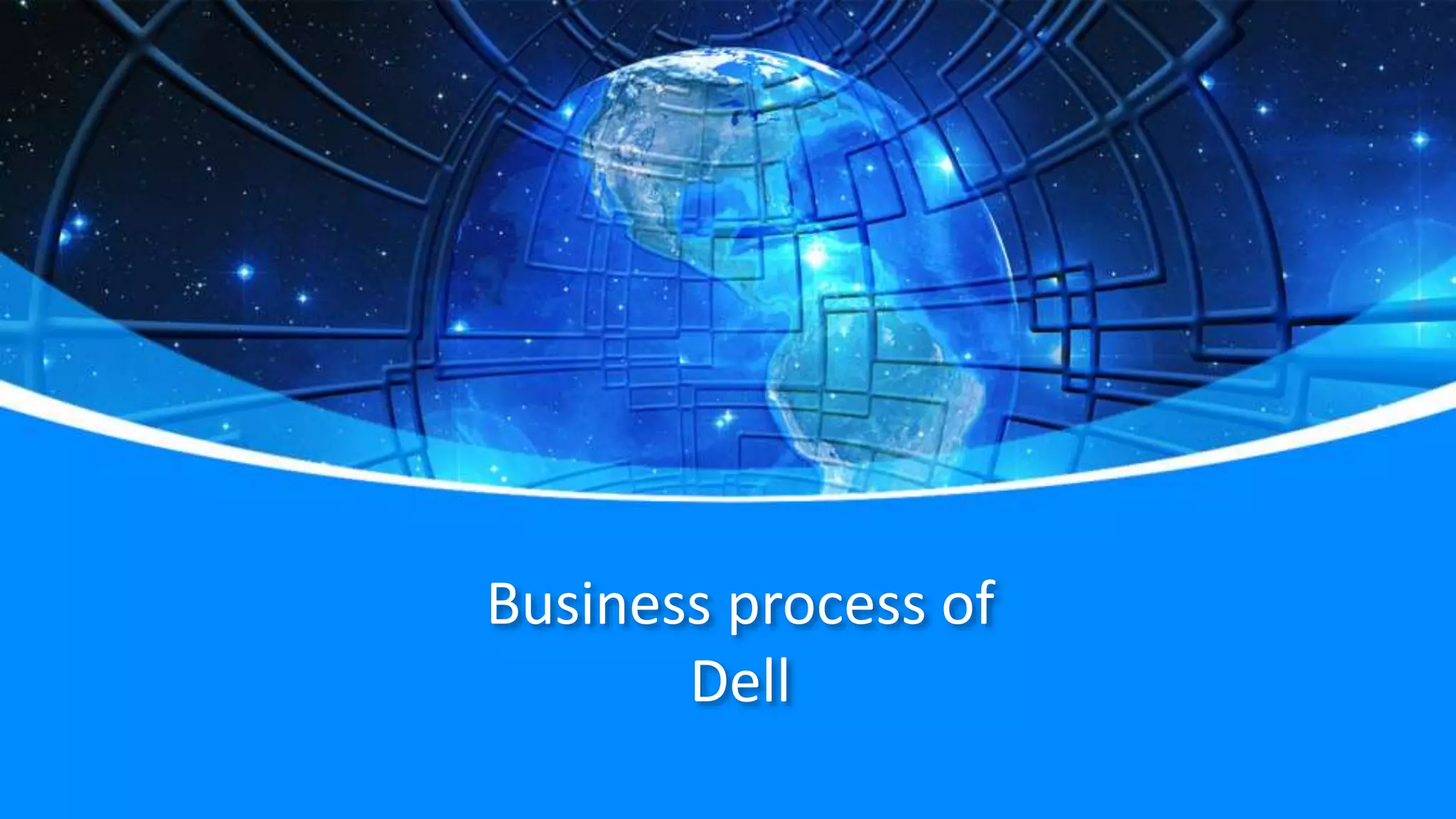 Business process of DELL | PPTX