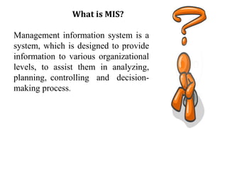 MIS Presentation Module 2.pptx