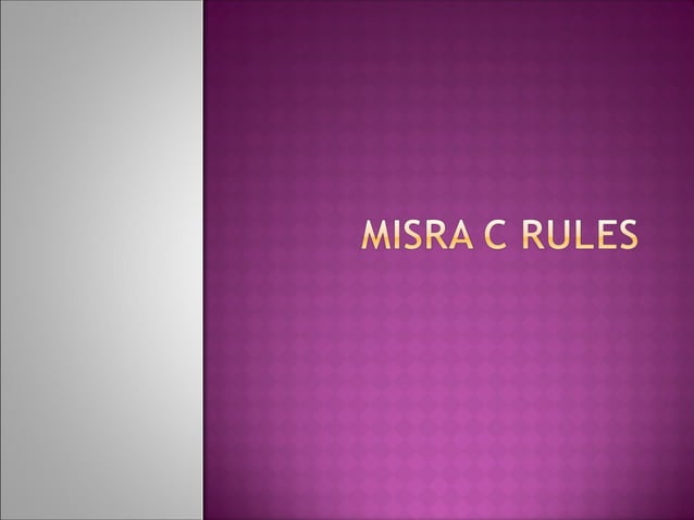 Misra c rules | PPT