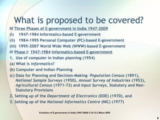 Misra,D.C.(2009) Evolution of E Governance in India (1947 2009) | PPT