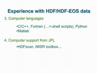 Application of HDF/HDF-EOS data to atmospheric and climate sciences at University of Illinois | PPT