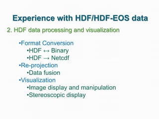 Application of HDF/HDF-EOS data to atmospheric and climate sciences at ...