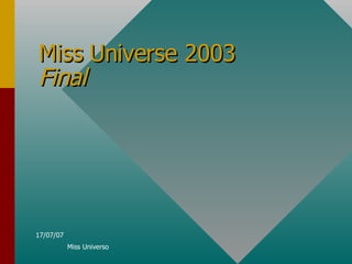 Miss Universe 2003 | PPS