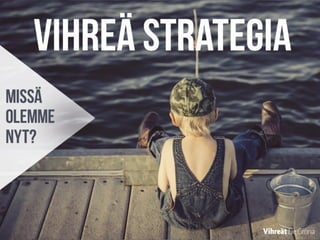 Missä olemme nyt | PPT