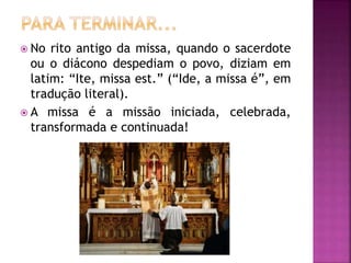 Missa parte por parte | PPTX