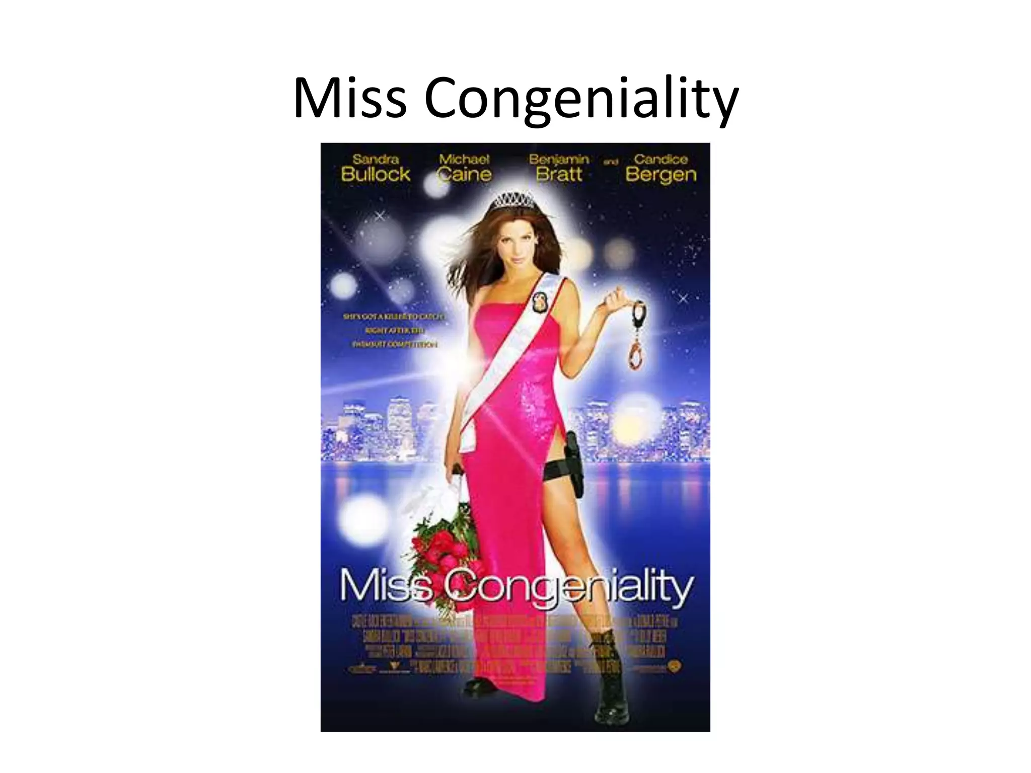 Miss congeniality | PPTX