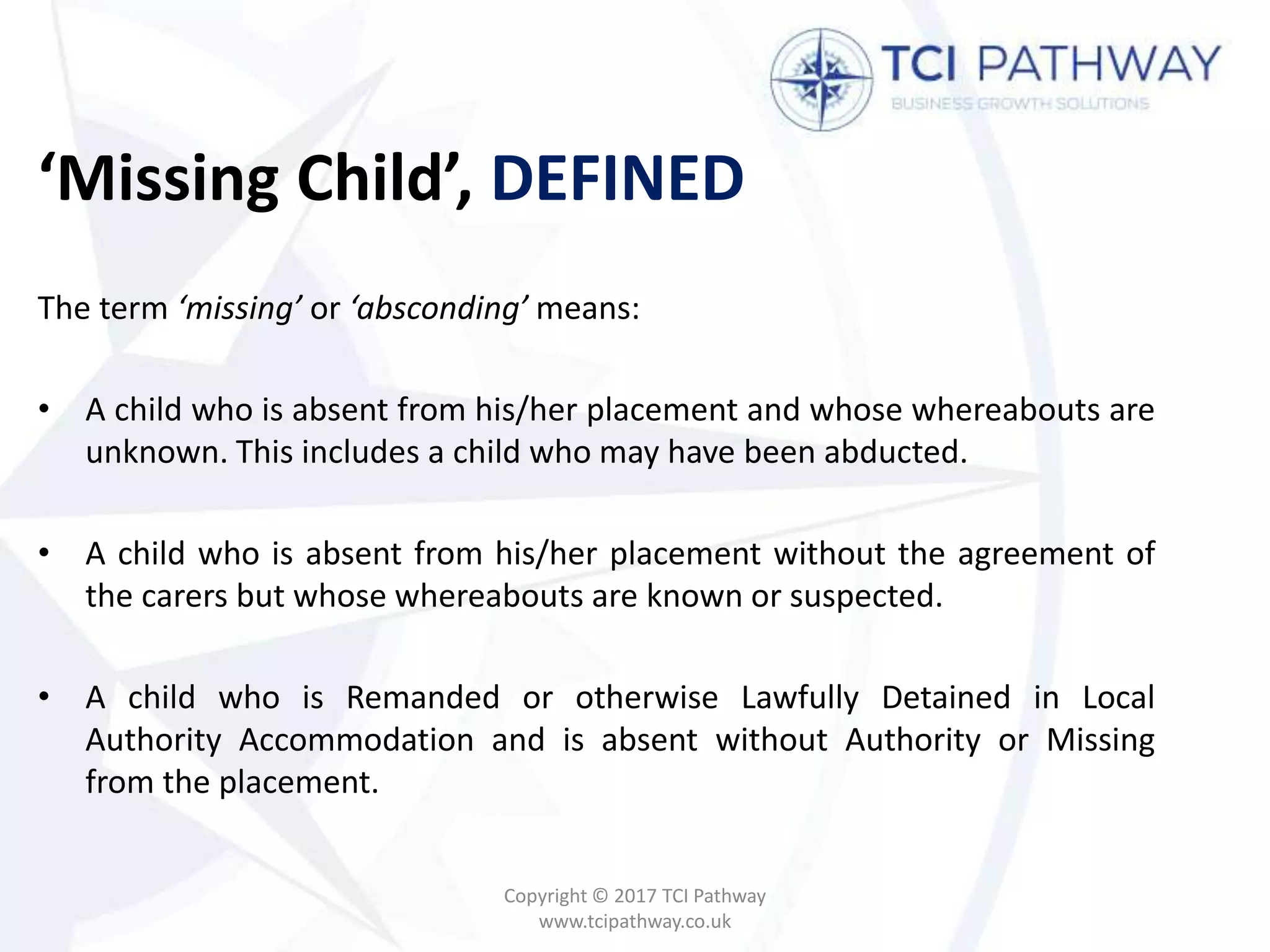 MISSING CHILD POLICIES & PROCEDURES: A Guide for Foster Carers | PPTX