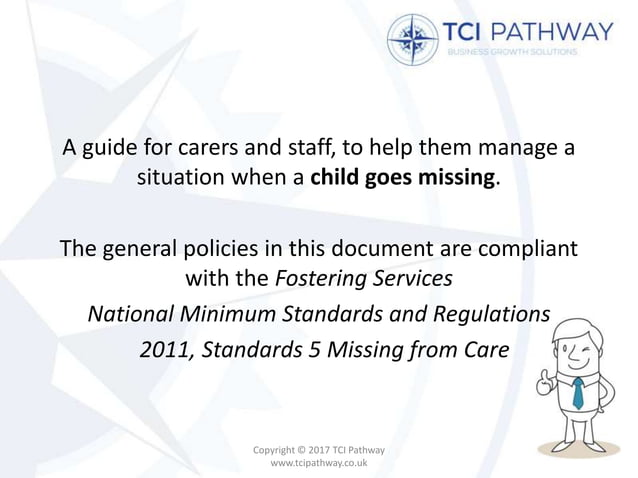 MISSING CHILD POLICIES & PROCEDURES: A Guide for Foster Carers | PPT