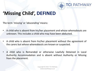 MISSING CHILD POLICIES & PROCEDURES: A Guide for Foster Carers | PPT