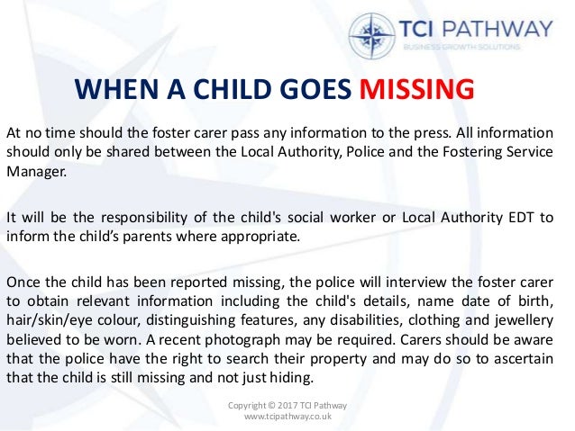 MISSING CHILD POLICIES & PROCEDURES: A Guide for Foster Carers