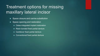 Missing maxillary lateral incisor | PPTX