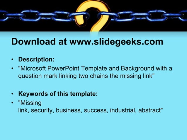 Missing link ppt templates | PPTX