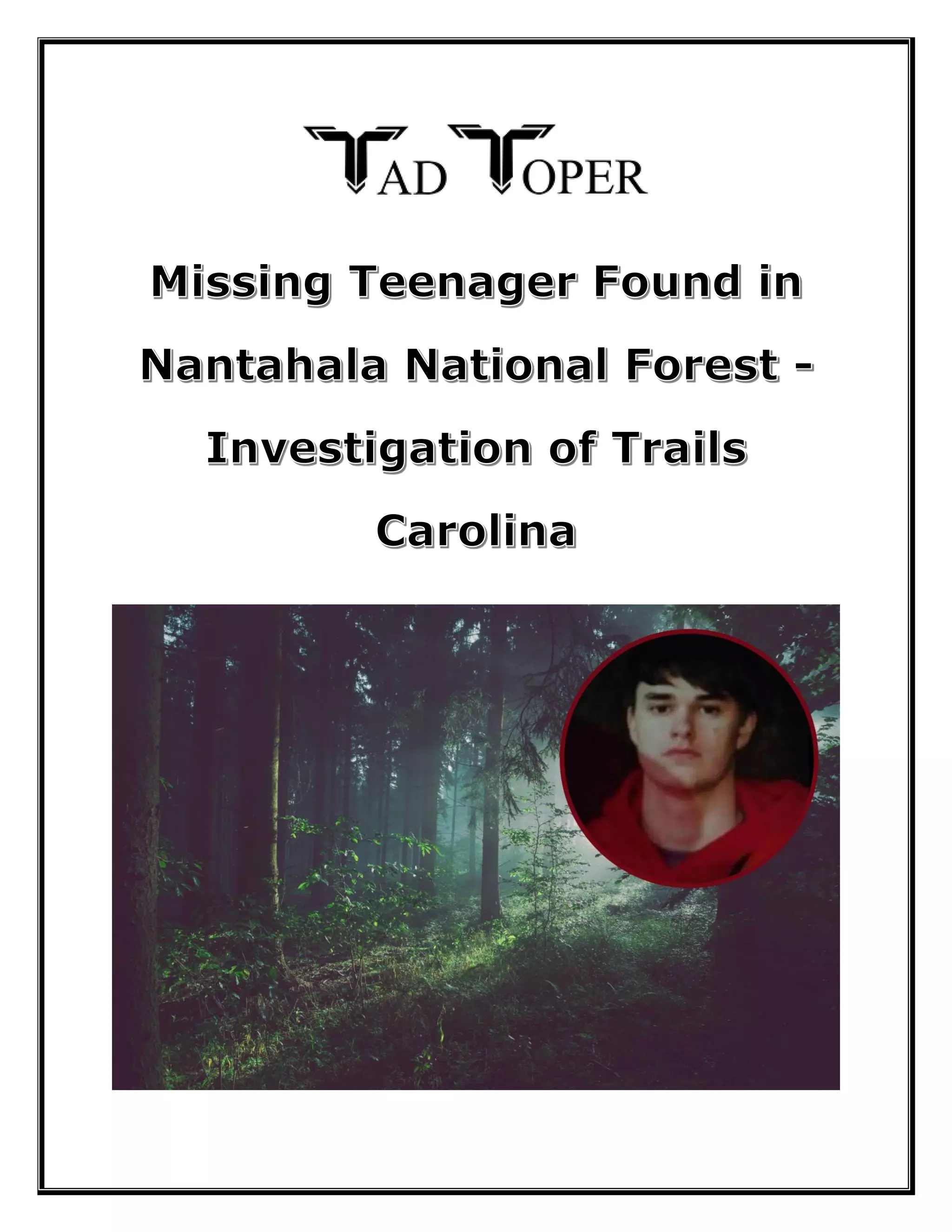 The Mysterious Disappearance of Alec Lansing: Trails Carolina Camp ...