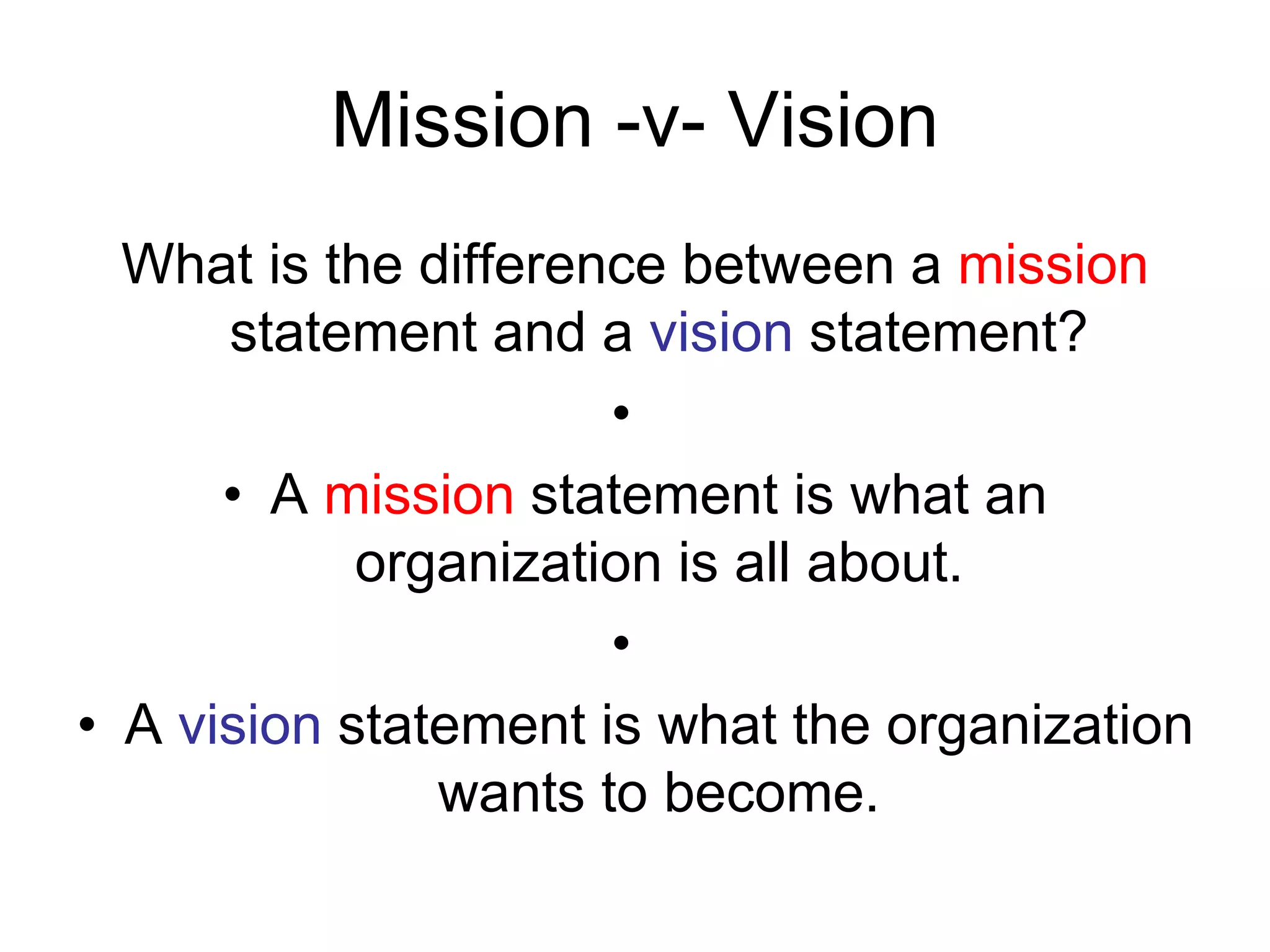 Mission -v- Vision.ppt