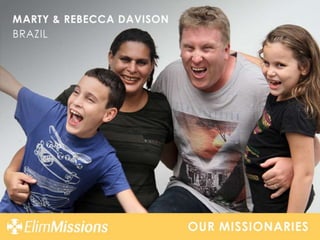Elim Missions Missionary Profiles | PPTX