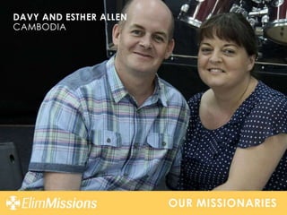 Elim Missions Missionary Profiles | PPTX