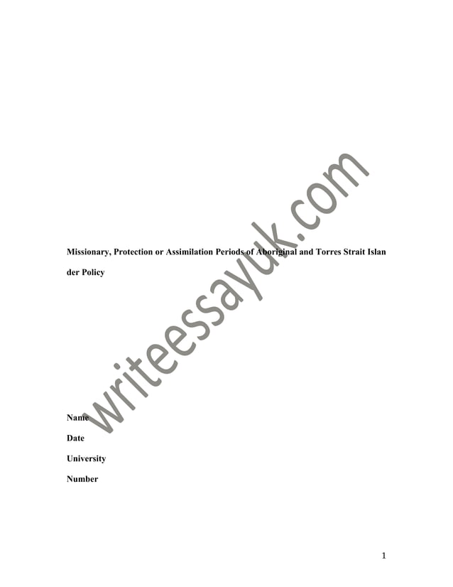 Missionary protection or assimilation periods of aboriginal and torres ...
