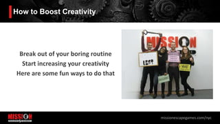 Fun Ways to Increase Your Creativity | PPT