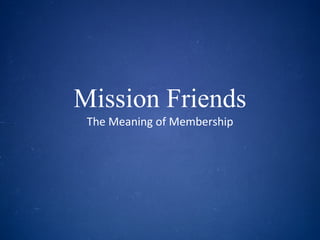 Mission Friends - Session 1 | PPT